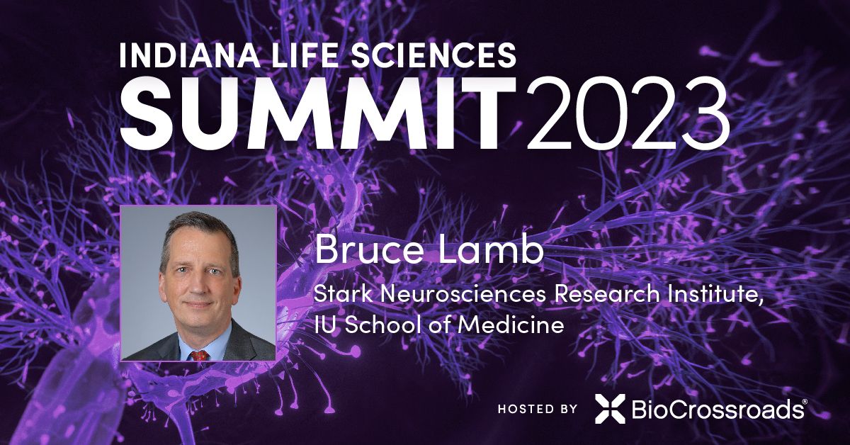 IU School of Medicine’s Bruce Lamb named BioCrossroads’ 2023 Watanabe ...